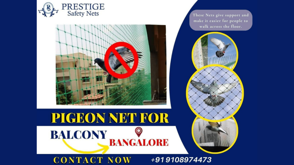 Ensure Safety with Prestige Safety Nets - Pigeon Safety Nets in Bangalore
