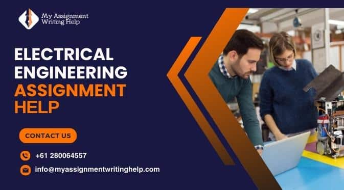 Expert Electrical Engineering Assignment Writing Help For Students
