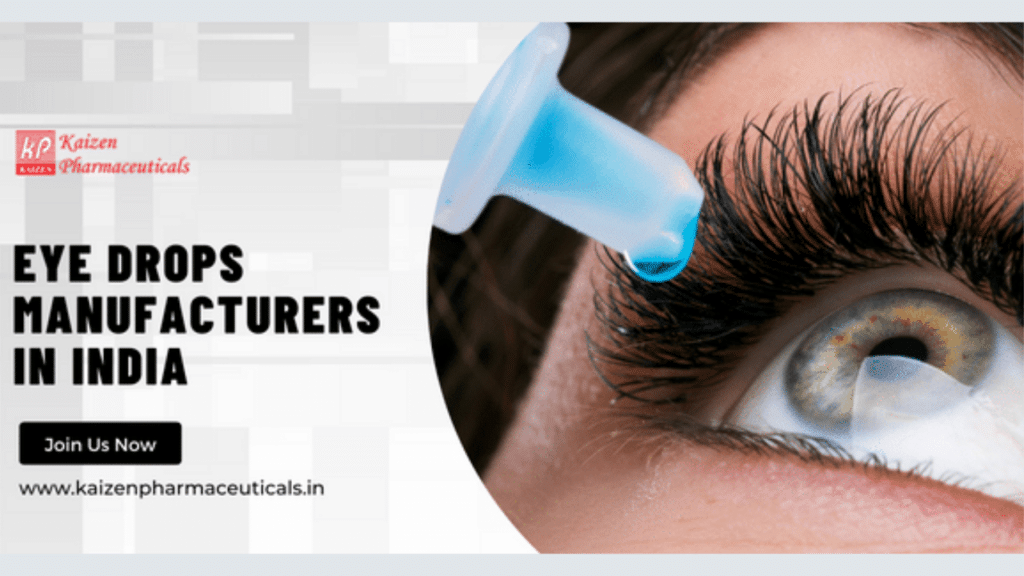 Best Eye Drops Manufacturers in India