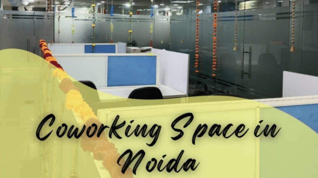 Unleash Your Focus - Noida's Most Productive Coworking Oasis
