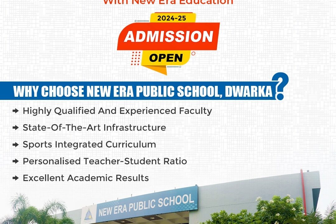 New Era Public School Dwarka New Delhi - Inspiring Excellence in Dwarka ...