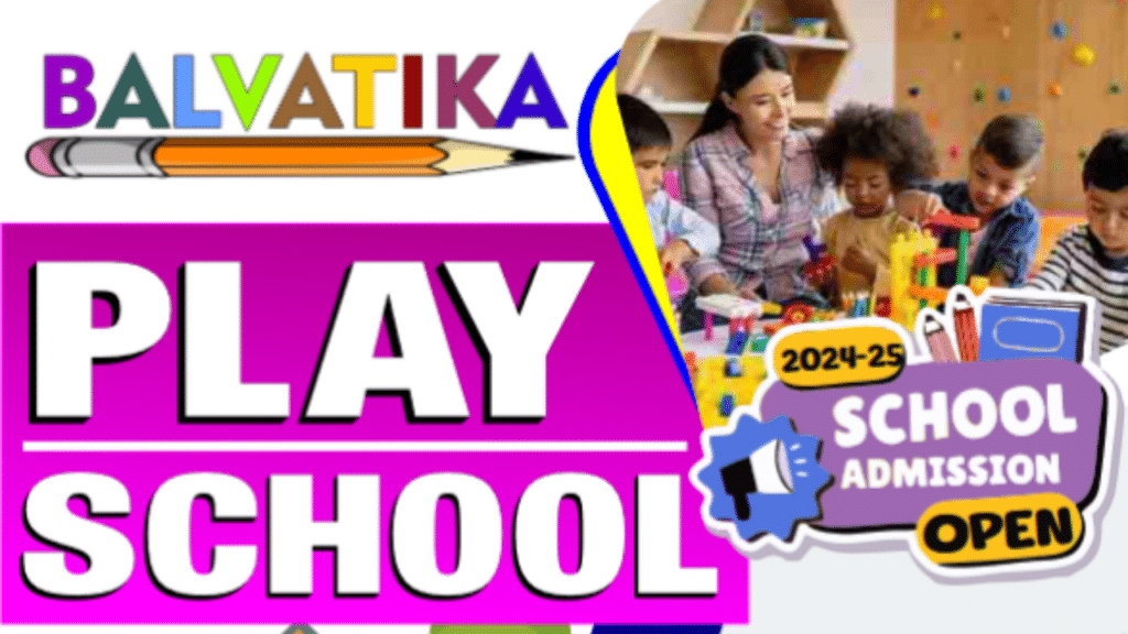 Balvatika Pre School Guwahati - Admission Open