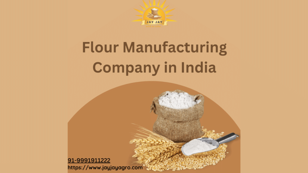 Flour Manufacturing Company in India