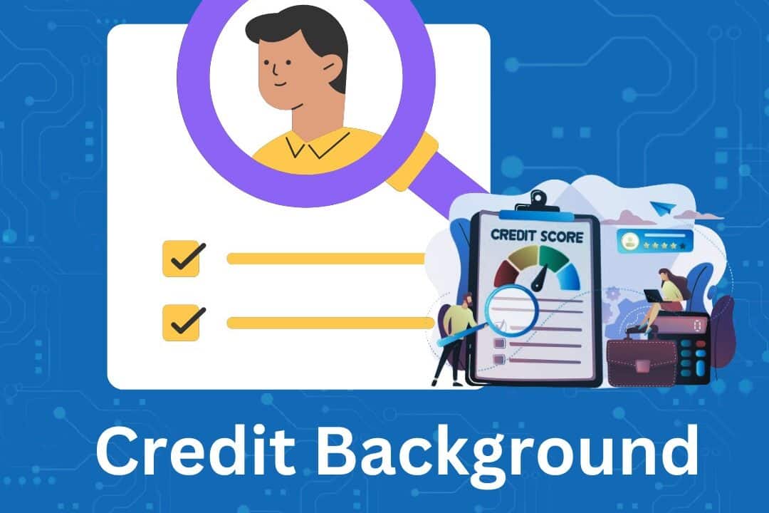 Guide to Conducting a Credit Background Check