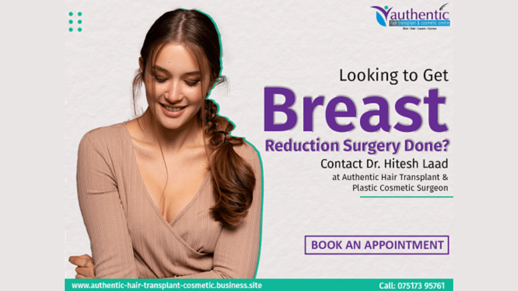 Looking to Get Breast Reduction Surgery Done?