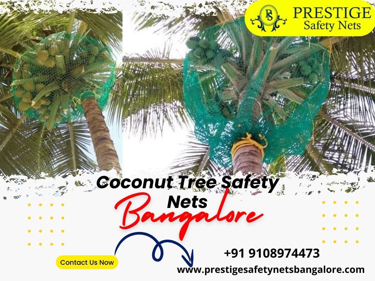 Coconut Tree Safety Nets in Bangalore | Prestige Safety Nets