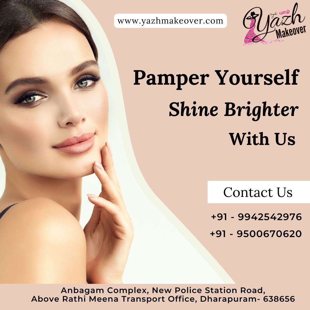 Professional Beauty Parlour Service Provider in Dharapuram | Yazh Make Over