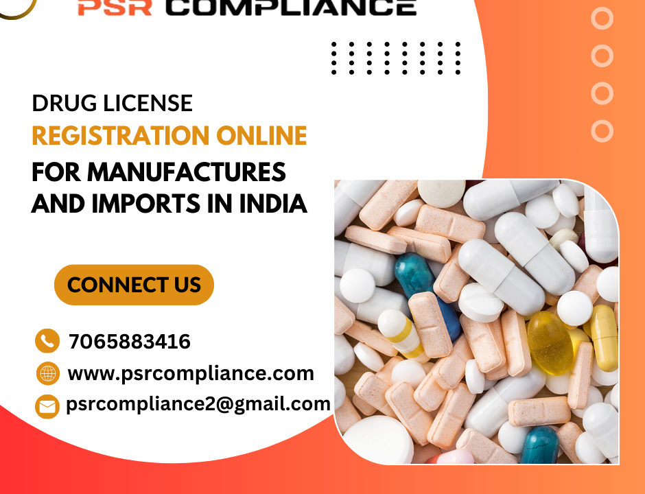 Drug License Registration Online For Manufactures and Imports in India