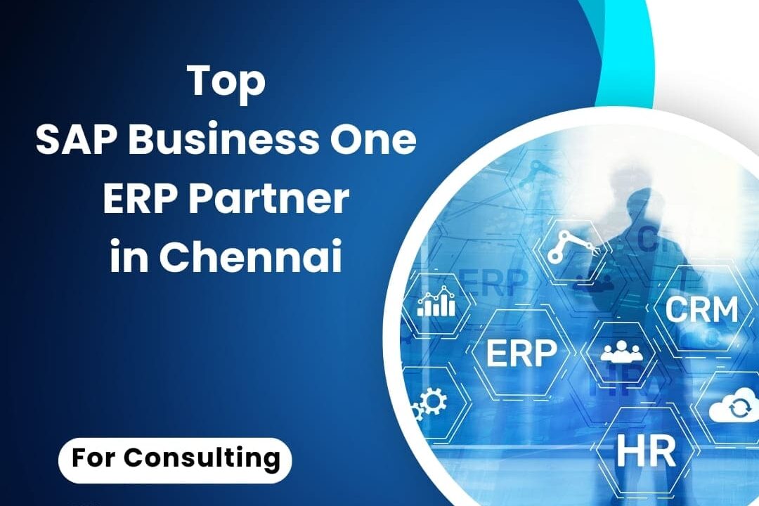 Top SAP Business One ERP Partner in Chennai