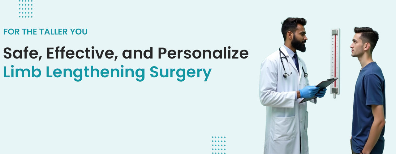Heights Plus – Limb Lengthening Surgery | Height Increase Surgery
