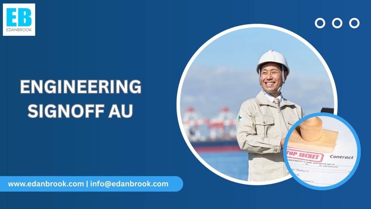 Trusted Engineering Signoff AU Services for All Industries